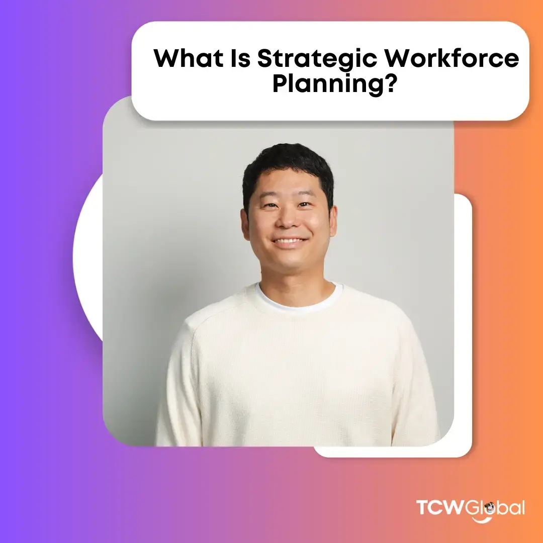 What Is Strategic Workforce Planning?